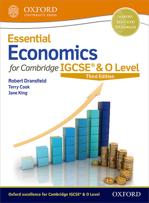 Essential Economics for Cambridge IGCSE & O Level: Student Book (Secon ...