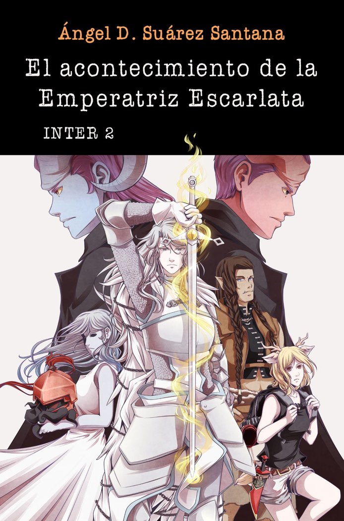 EL ACONTECIMIENTO DE LA EMPERATRIZ ESCARLATA | Suarez Santana,angel Da ...