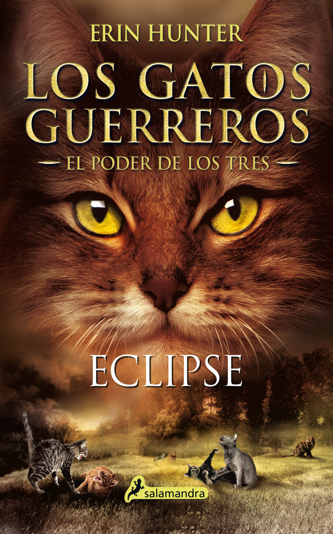 ECLIPSE GATOS GUERREROS EL PODER DE LOS TRES IV | Hunter,erin | 978849 ...